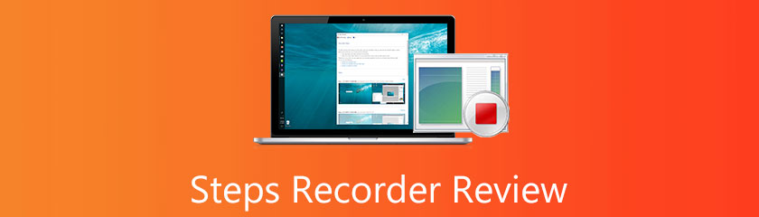 Unbiased Review of Windows Steps Recorder in 2023 Unbiased Review of Windows Steps Recorder in 2023